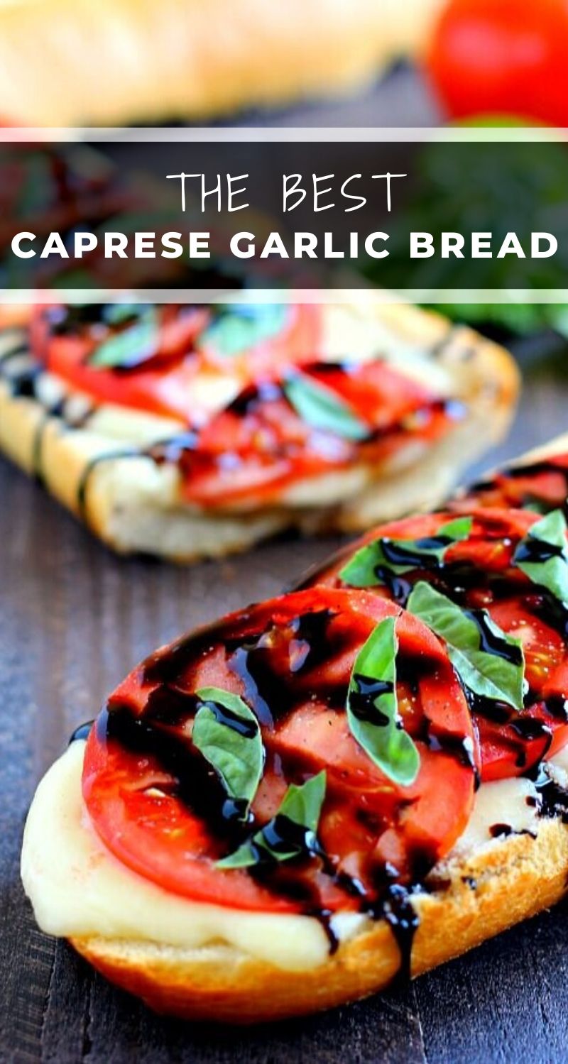 Toasted Caprese Garlic Bread - Pumpkin 'N Spice
