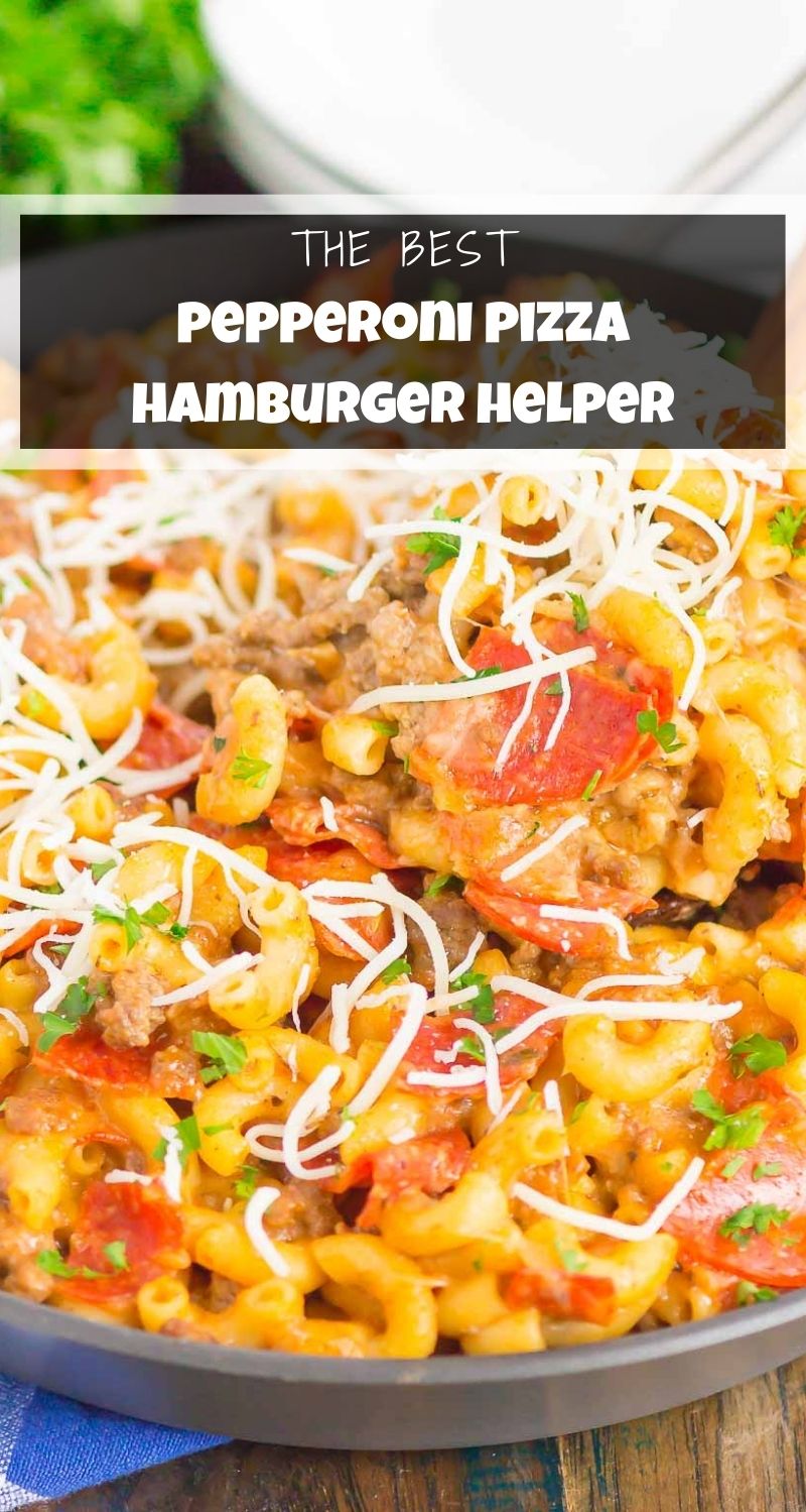 Pepperoni Pizza Hamburger Helper (From Scratch!) - Pumpkin 'N Spice