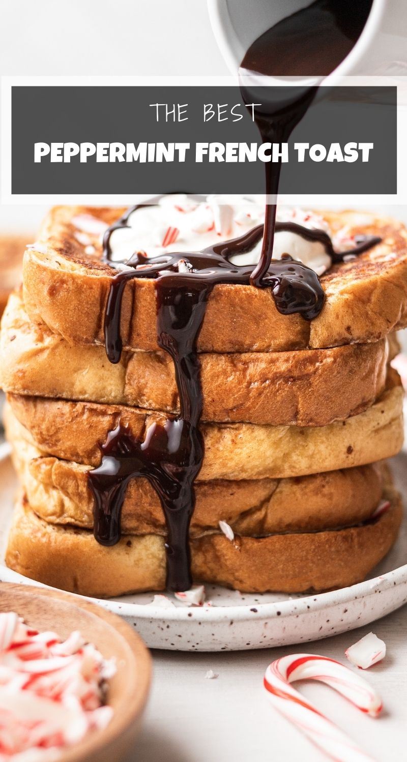 Peppermint French Toast - Pumpkin 'N Spice