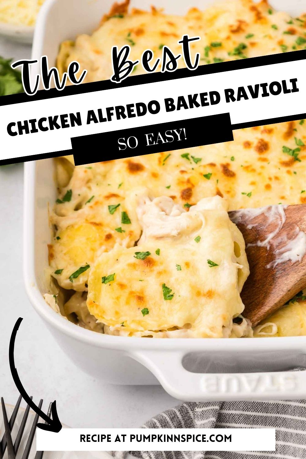 Chicken Alfredo Baked Ravioli - Pumpkin 'N Spice